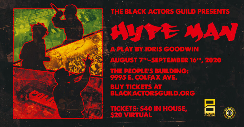 Black Actors Guild Presents Hype Man the Show - OUT FRONT